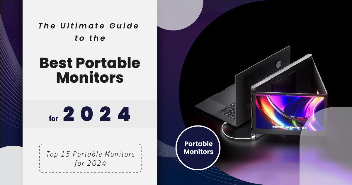 Top 15 Best Portable Monitors 2024